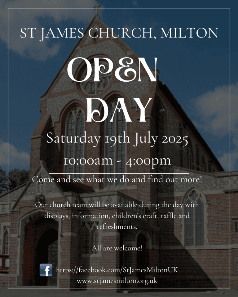 St James Open Day 2025 poster 2 - St James' Church Milton